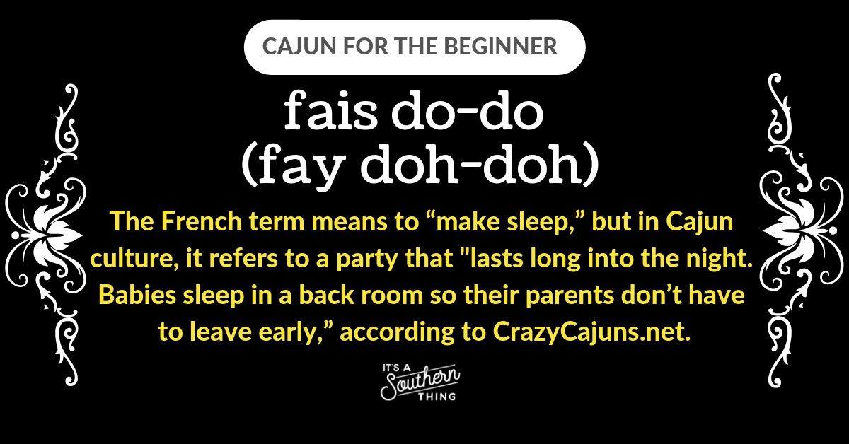 Cajun Phrases And Meanings New Louisiana Cajun Slang Terms You'll Want