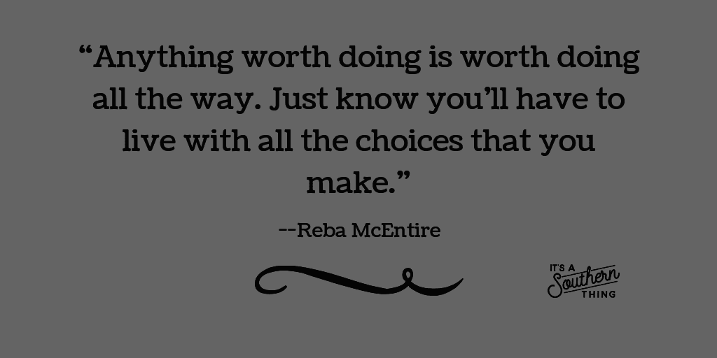 Reba Quotes 11 Reba McEntire Quotes That'll Inspire You To Live Your