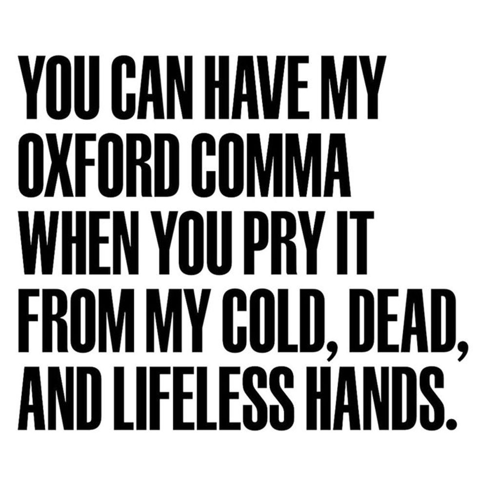 14 Reasons You Should Use The Oxford Comma