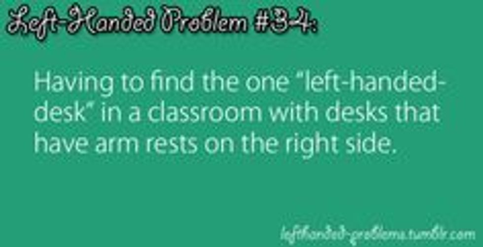 The Every Day Struggles Of A Leftie