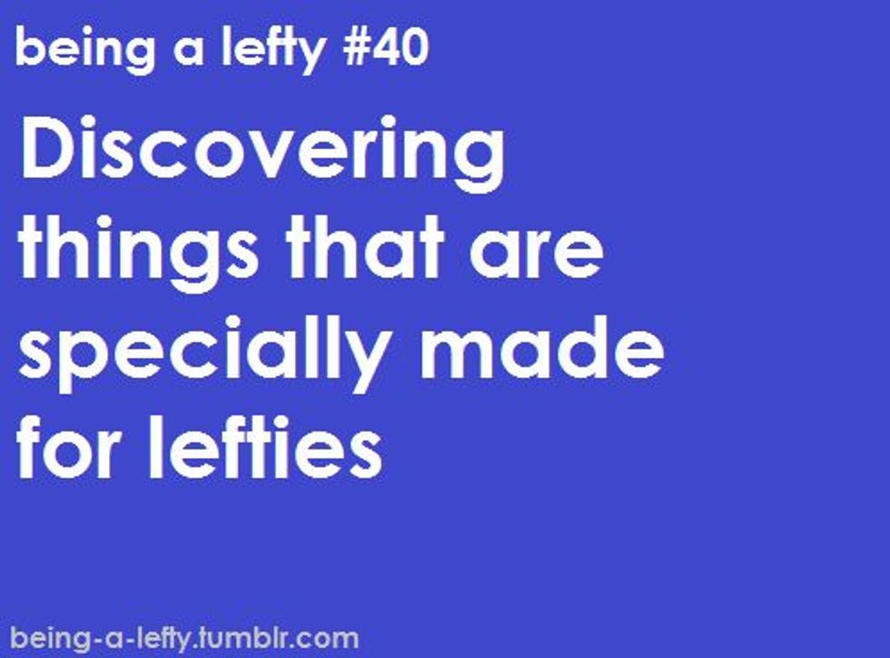 The Every Day Struggles Of A Leftie