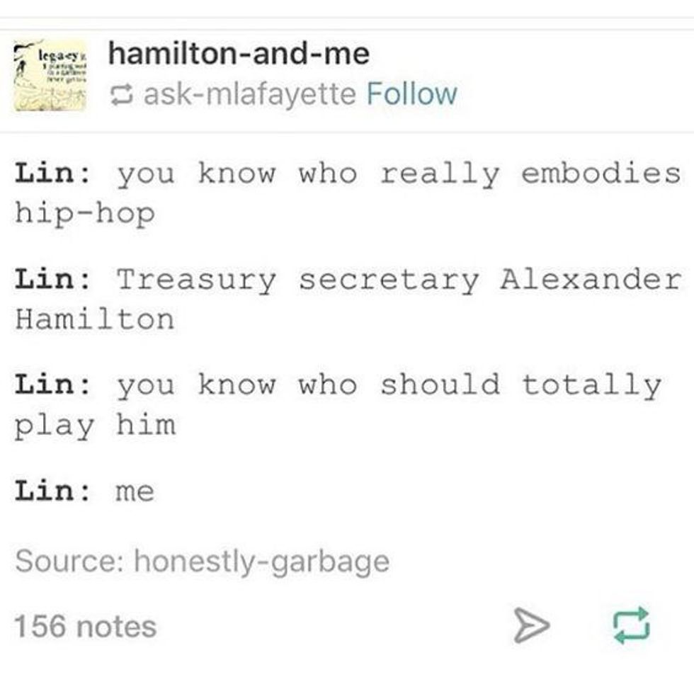 11 Hilarious Tumblr Posts About "Hamilton: An American Musical"