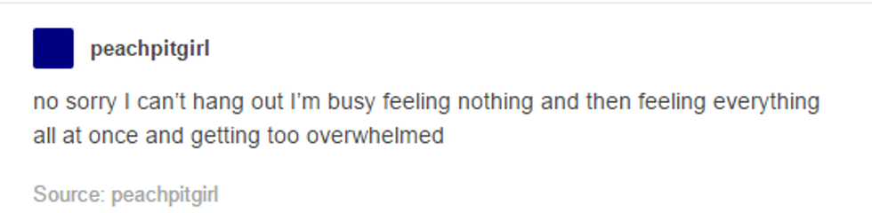 17 Relateable Tumblr Posts About Living With Mental Illness