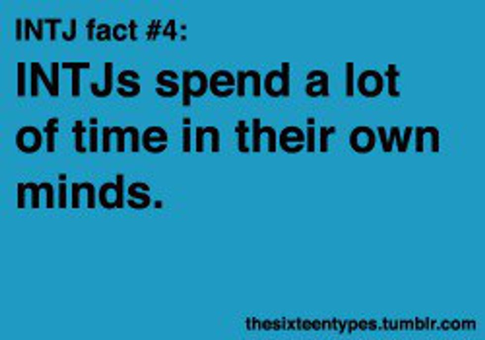 10 Truths All INTJ Personaity Types Know To Be True