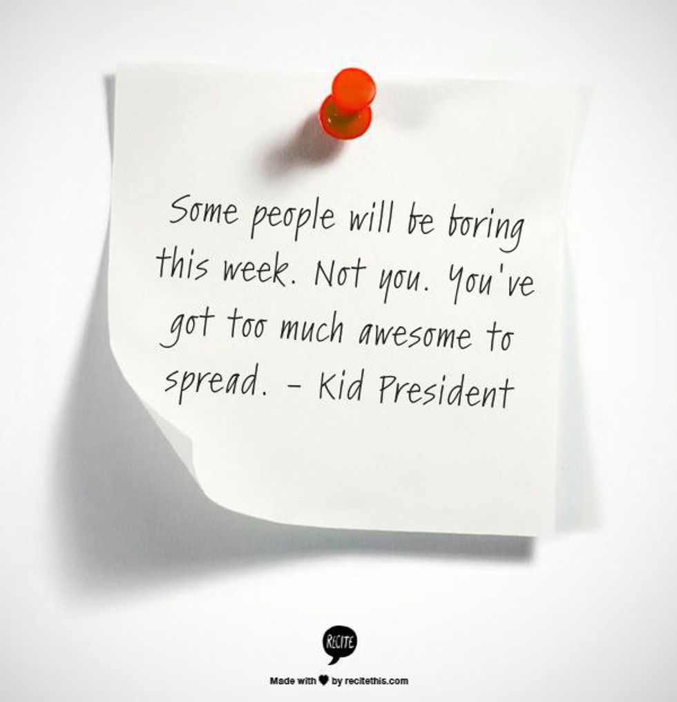 20 Kid President Quotes To Live By