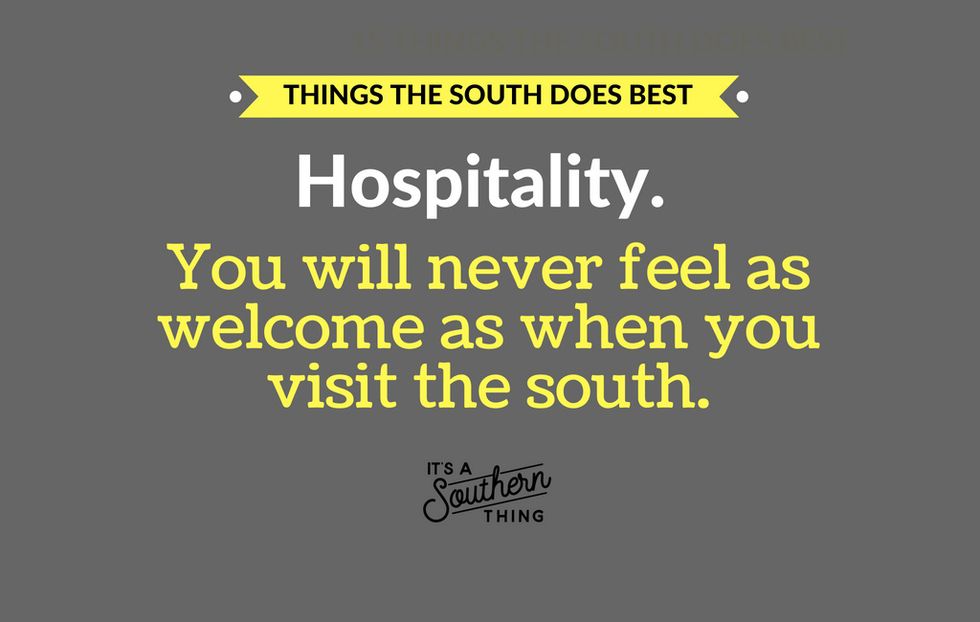 15 things the South does best - It's a Southern Thing