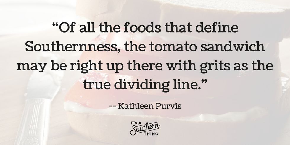 A few quotes that show our love for tomato sandwiches - It's a Southern ...