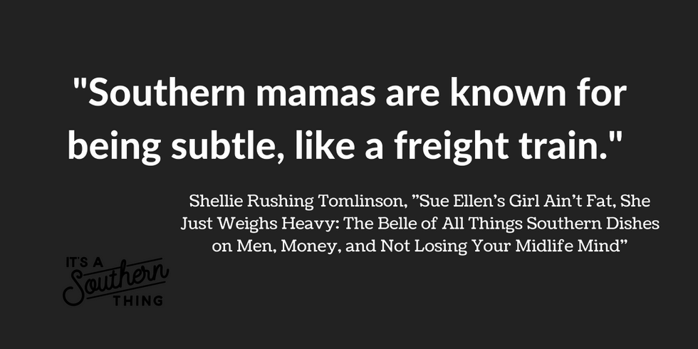 20 quotes that'll make you fall in love with being Southern all over ...