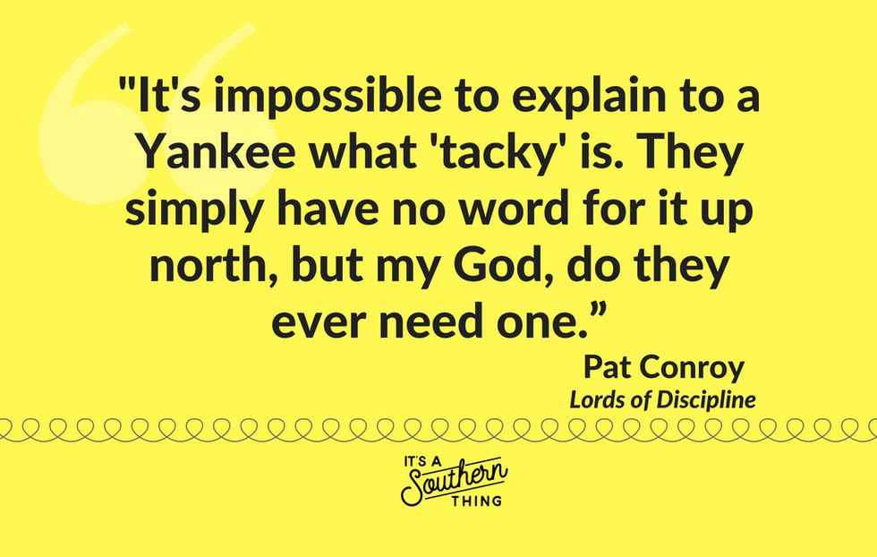 How the word 'tacky' originated in the South and how to use it properly ...