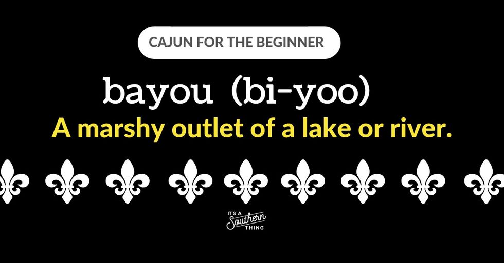 A beginner's guide to Cajun phrases - It's a Southern Thing