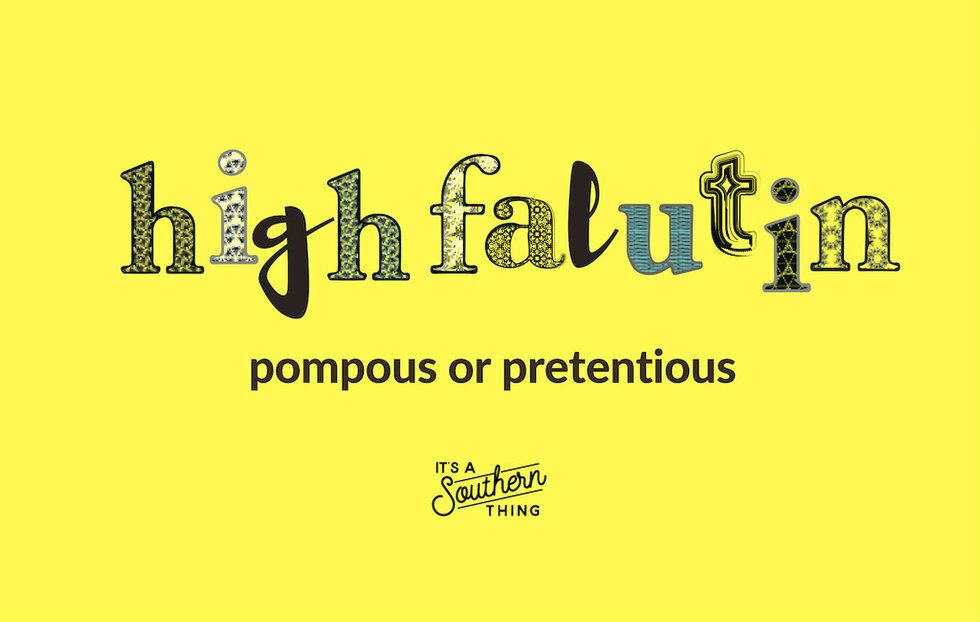 Origins of uniquely Southern words - It's a Southern Thing