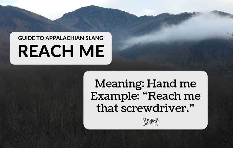 A guide to Appalachian Mountain slang - It's a Southern Thing