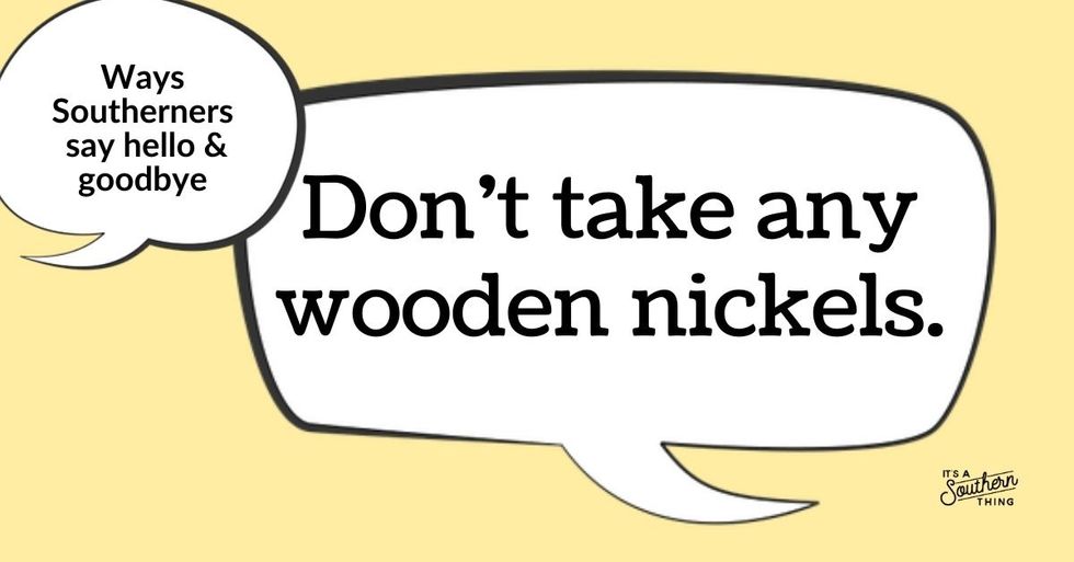 18 ways Southerners say hello and goodbye - It's a Southern Thing