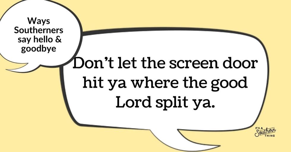 18 ways Southerners say hello and goodbye - It's a Southern Thing