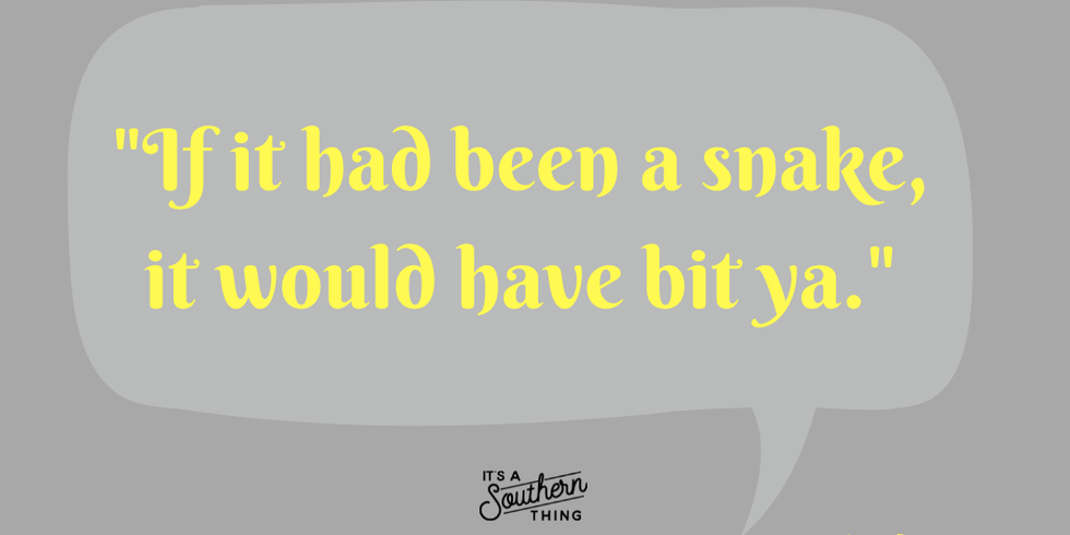 35 underrated Southern phrases - It's a Southern Thing