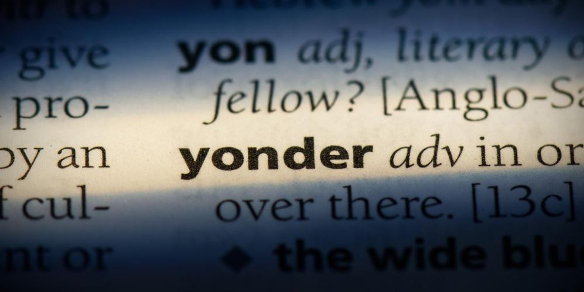 Why yonder is the most wonderful of Southern words - It's a Southern Thing