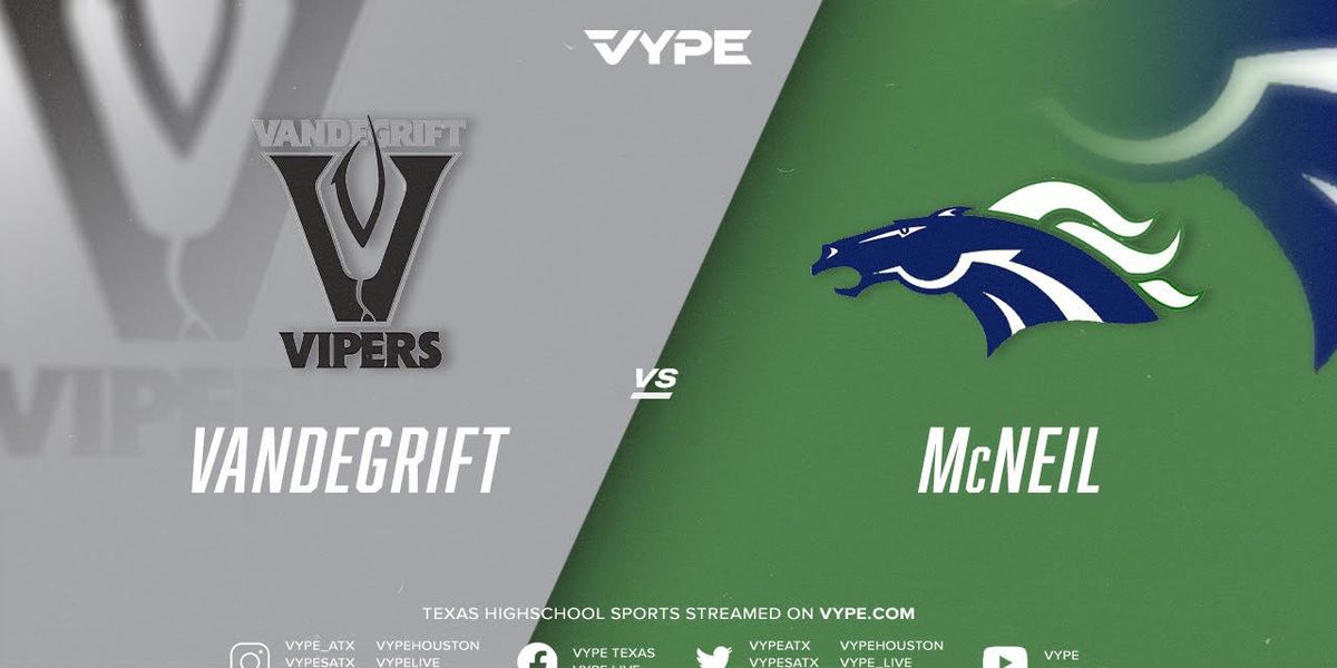 THE RECAP: Vandegrift Vipers vs. McNeil Mavericks Football - VYPE