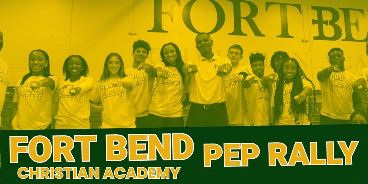 ROLL THE TAPE: Fort Bend Christian Academy Pep Rally - VYPE