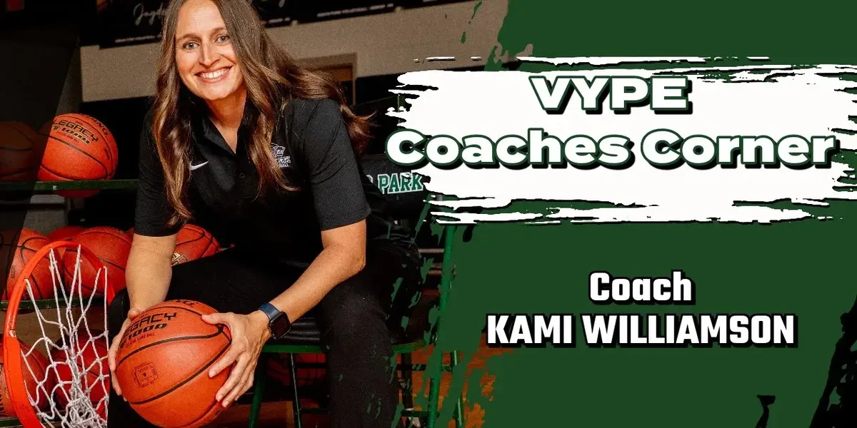 VYPE Coaches Corner: Cedar Park Girls Basketball Coach Kami Williamson ...