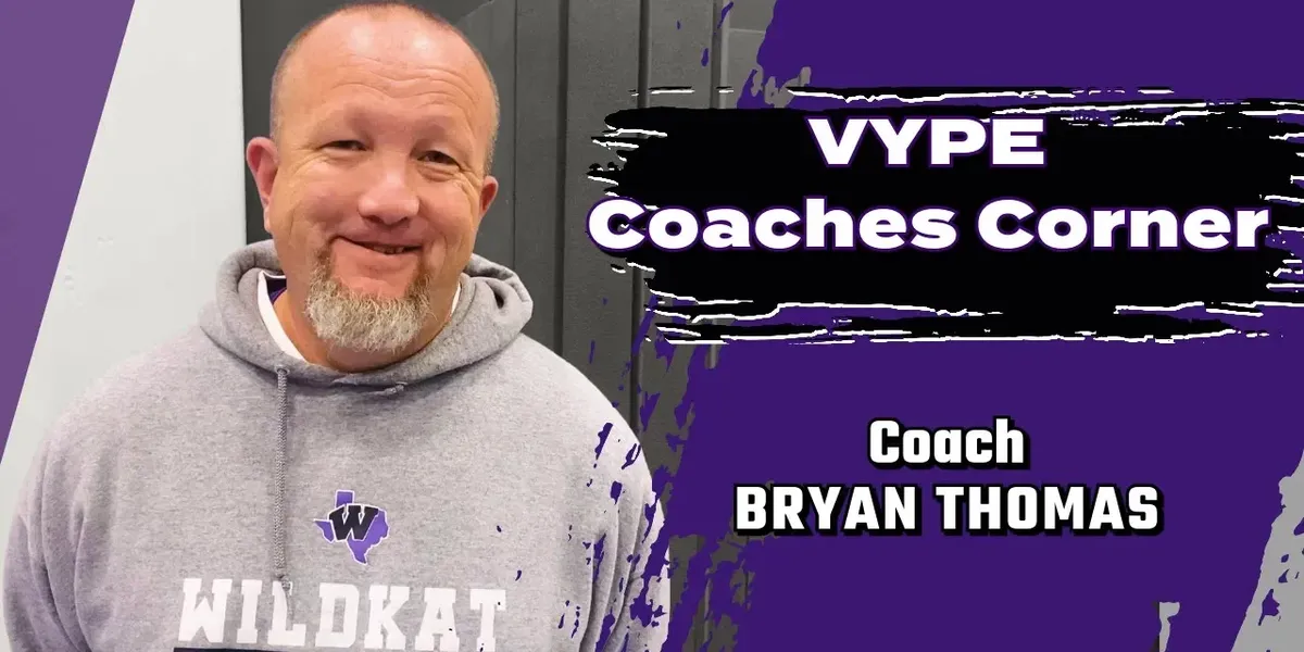 VYPE Coaches Corner: Willis High School Wrestling Coach Bryan Thomas - VYPE