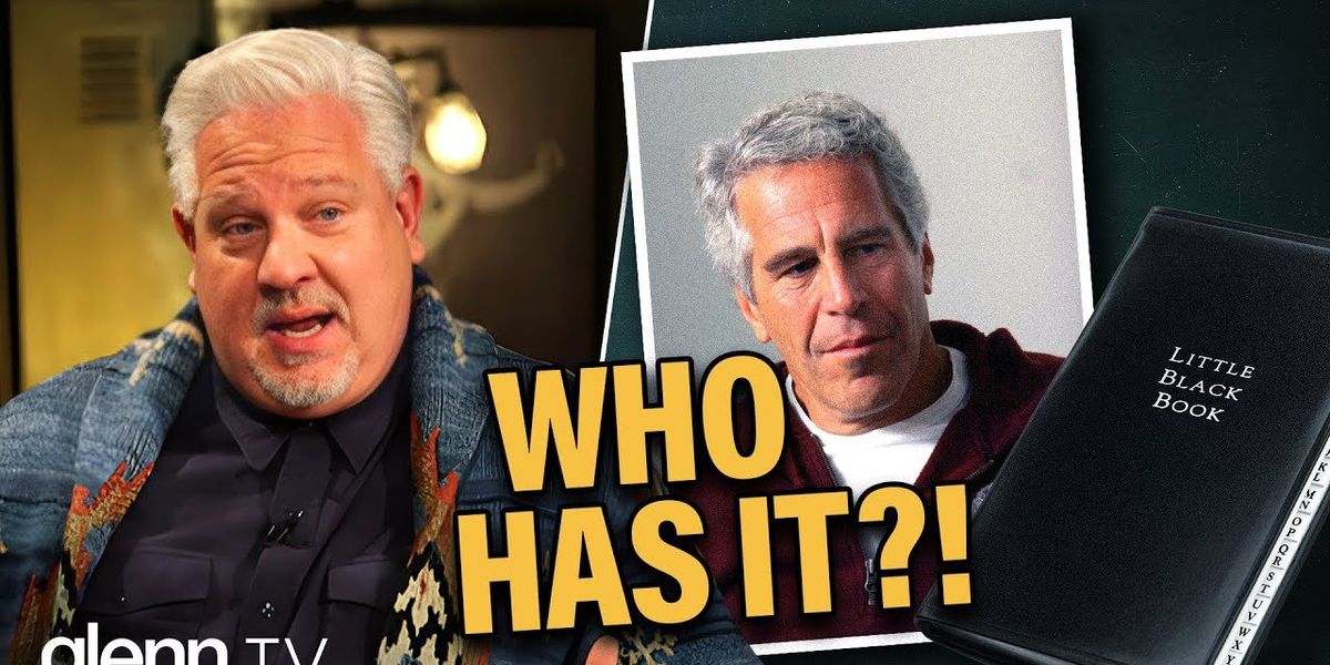 Who Has Epstein's Black Book & Was Jan. 6 an Inside Job? - Glenn Beck