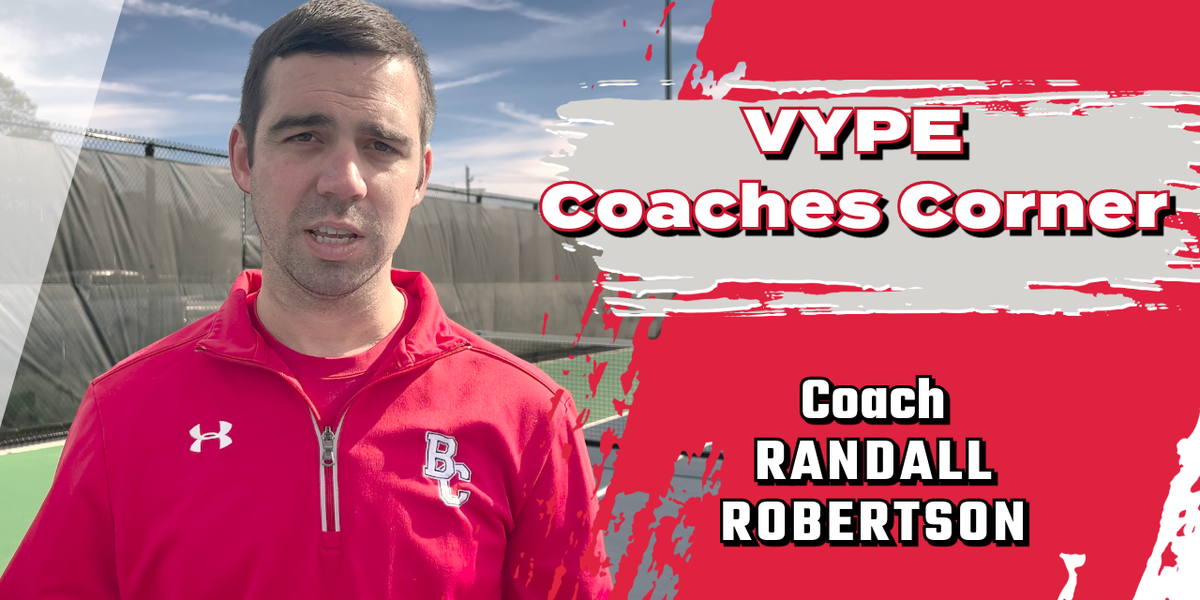VYPE Coaches Corner: Bridge City Tennis Coach Randall Robertson - VYPE