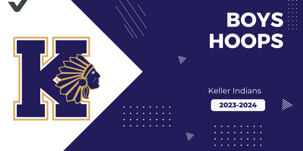 Eyes on the Prize: Keller Indians Hoops - VYPE