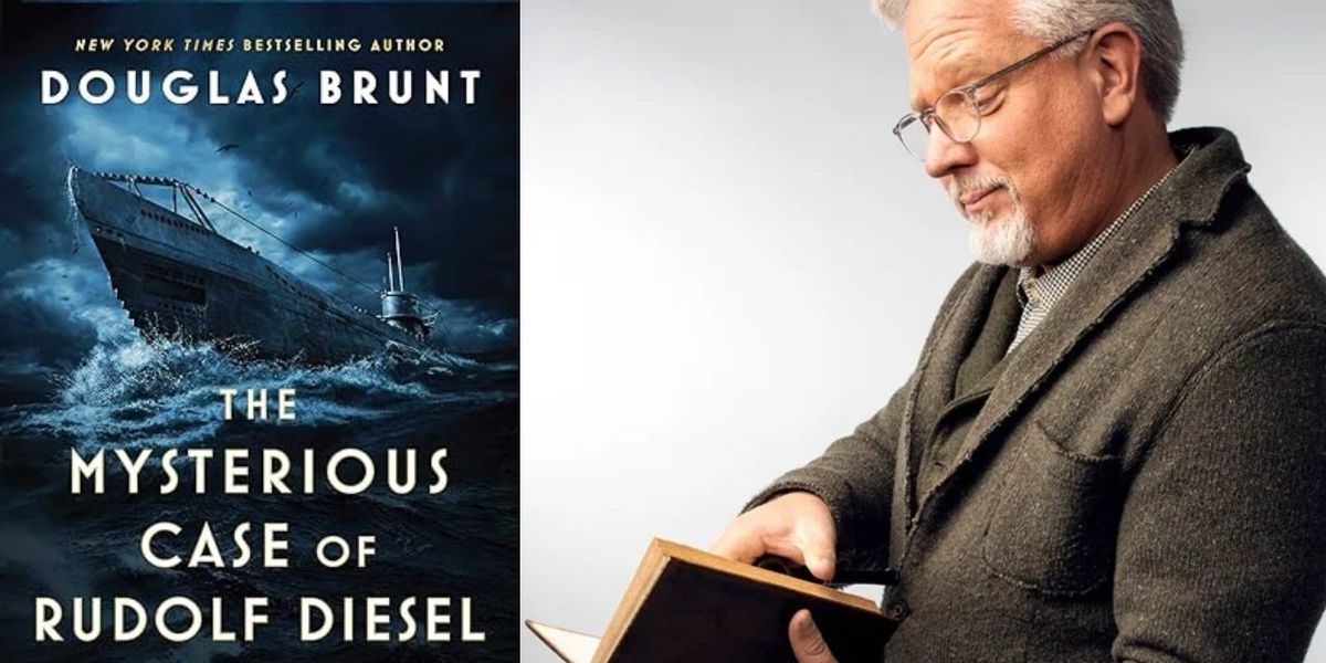 Glenn's Bookshelf: 'The Mysterious Case of Rudolf Diesel' - Glenn Beck