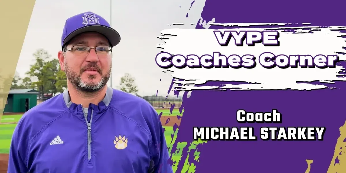 VYPE Coaches Corner: Montgomery Baseball Coach Michael Starkey - VYPE