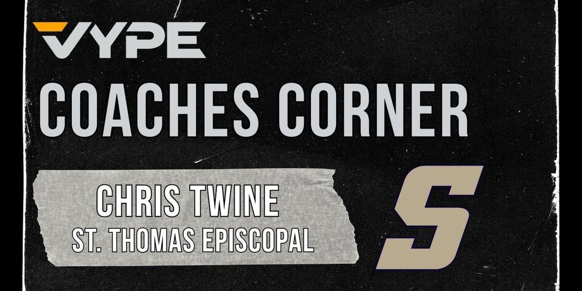VYPE Coaches Corner: St. Thomas Episcopal Basketball Coach Chris Twine ...
