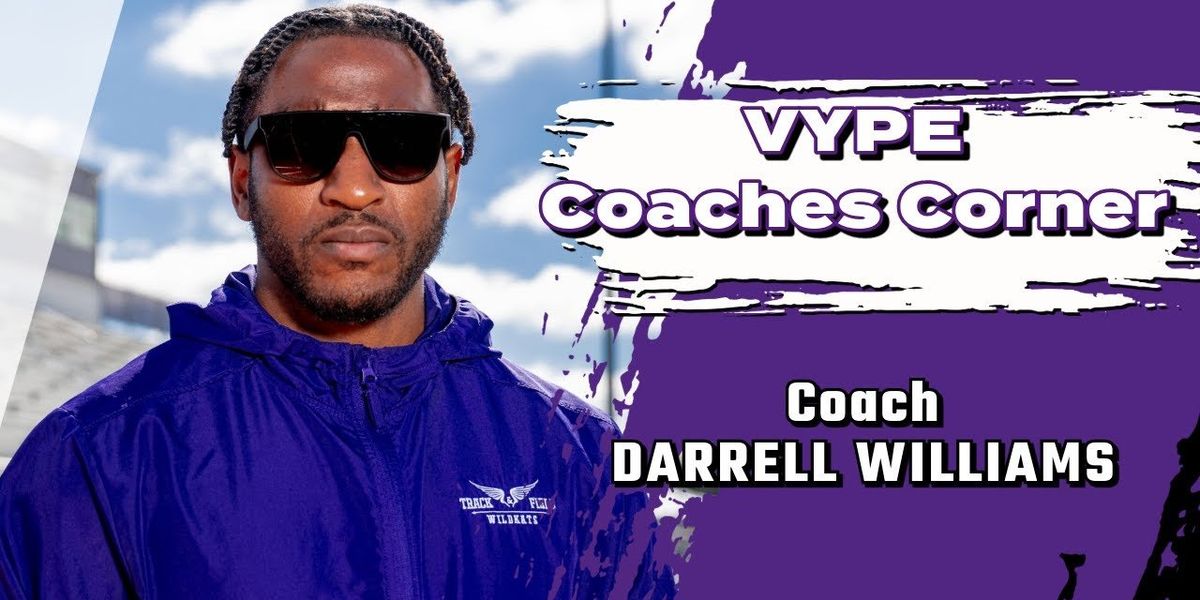 VYPE Coaches Corner: Willis High School Track and Field Coach Darrell Williams - VYPE