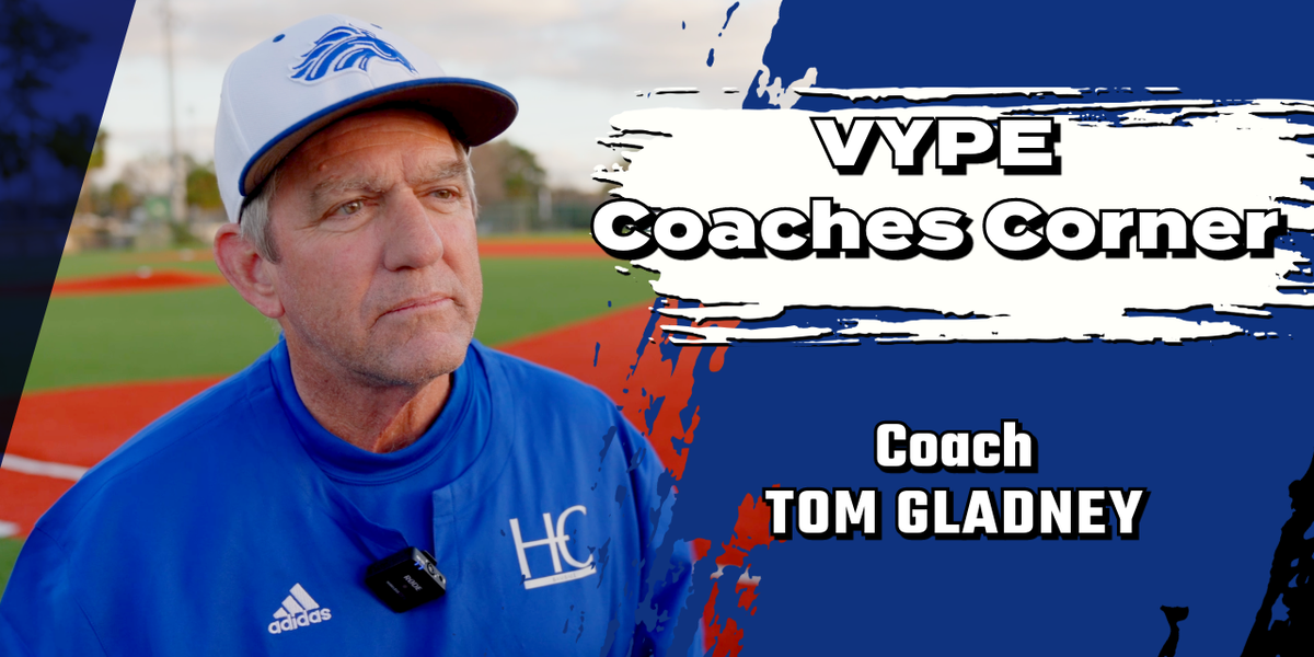 VYPE Coaches Corner: Houston Christian Baseball Coach Tom Gladney - VYPE