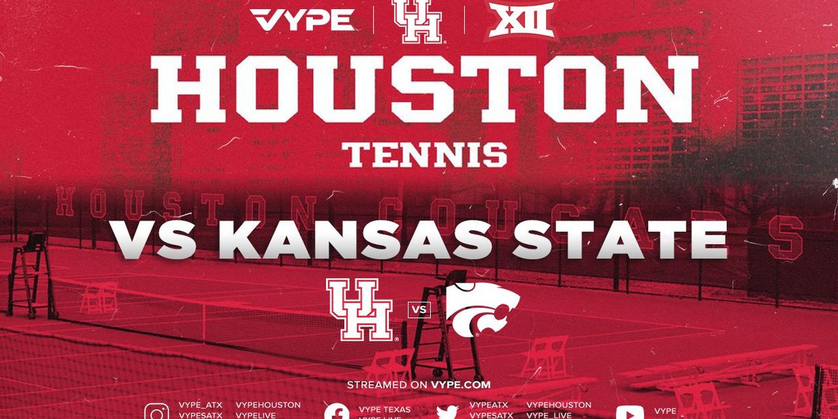 11AM - Tennis: University of Houston vs. Kansas State - VYPE