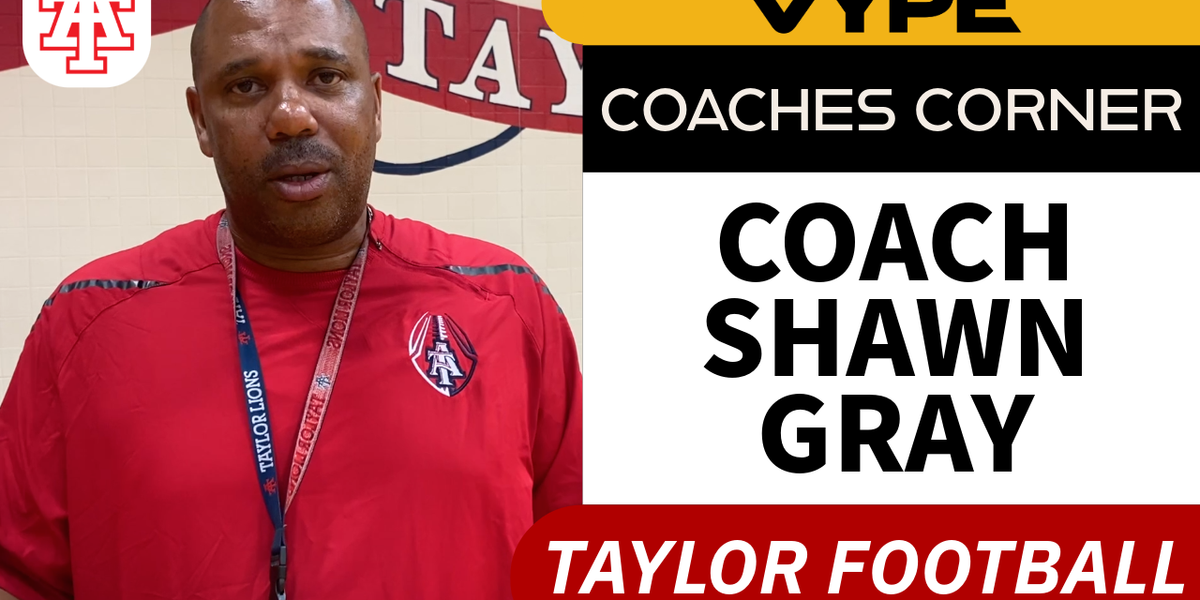 VYPE Coaches Corner: Alief Taylor Fooftball Coach Shawn Gray; 2024 ...