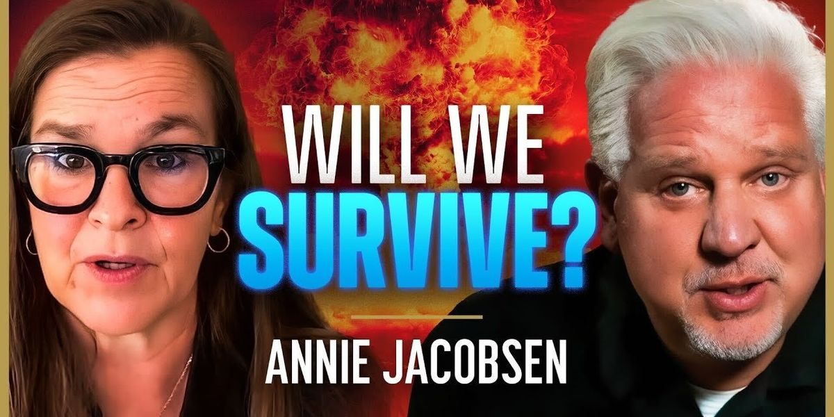 What Nuclear War Under Biden Would Look Like Annie Jacobsen - Glenn Beck