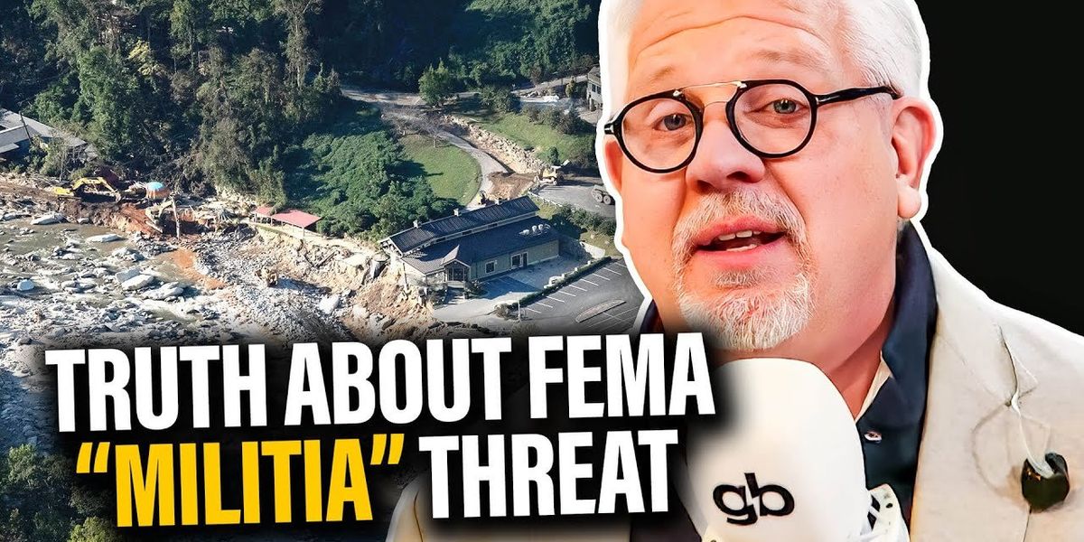 REVEALED: Is an “armed MILITIA” really threatening FEMA? - Glenn Beck