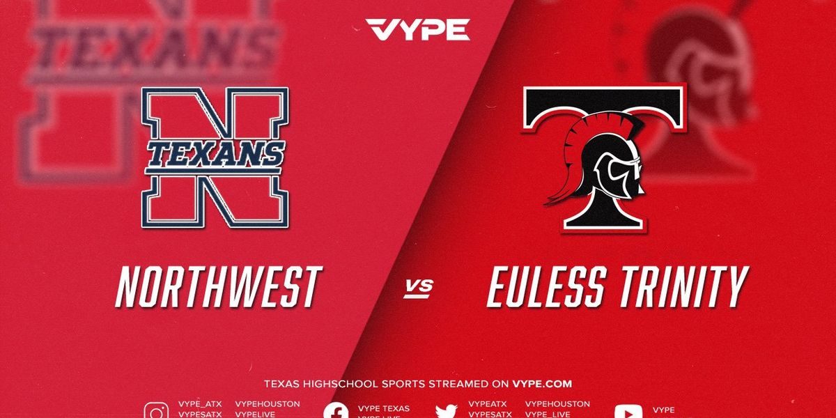7PM - Football: Northwest vs. Euless Trinity - VYPE