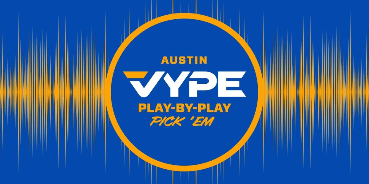 VYPE Austin PxP Pick ‘em: Week Eleven - VYPE