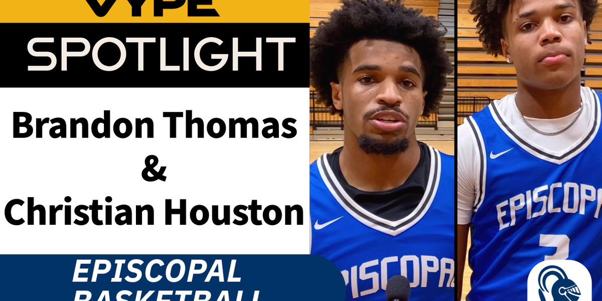 VYPE Spotlight: Brandon Thomas & Christian Houston of Episcopal ...