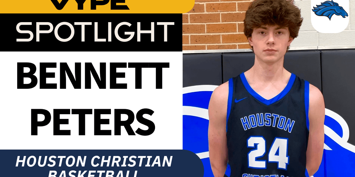 VYPE Spotlight: Bennett Peters of Houston Christian Basketball - VYPE