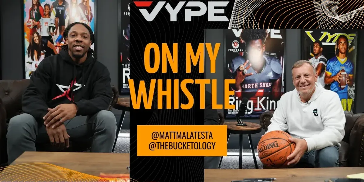 On My Whistle | Basketball Season Presented by VYPE - VYPE
