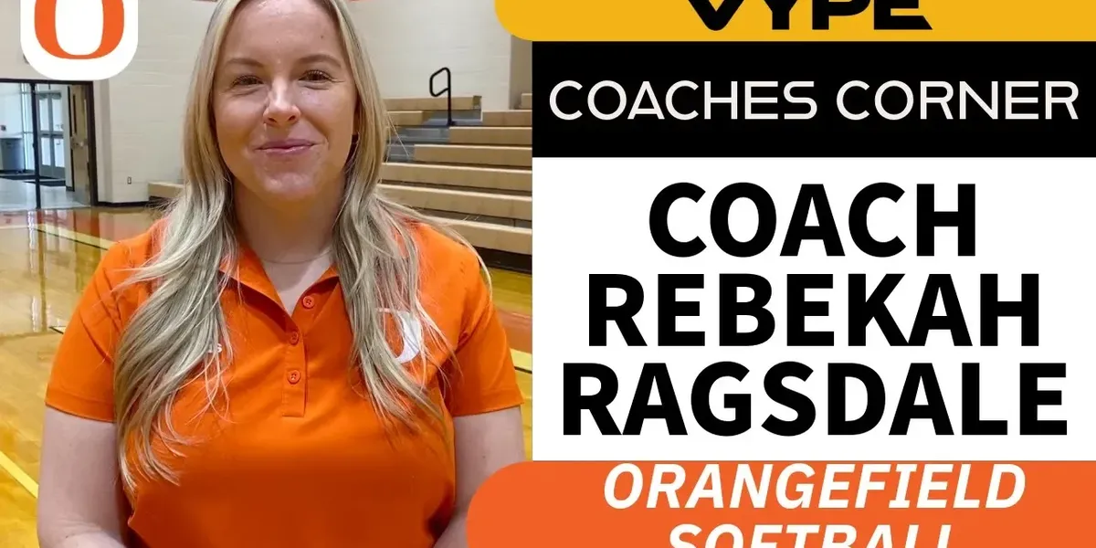 VYPE COACHES CORNER: Orangefield HS Softball Coach Rebekah Ragsdale - VYPE