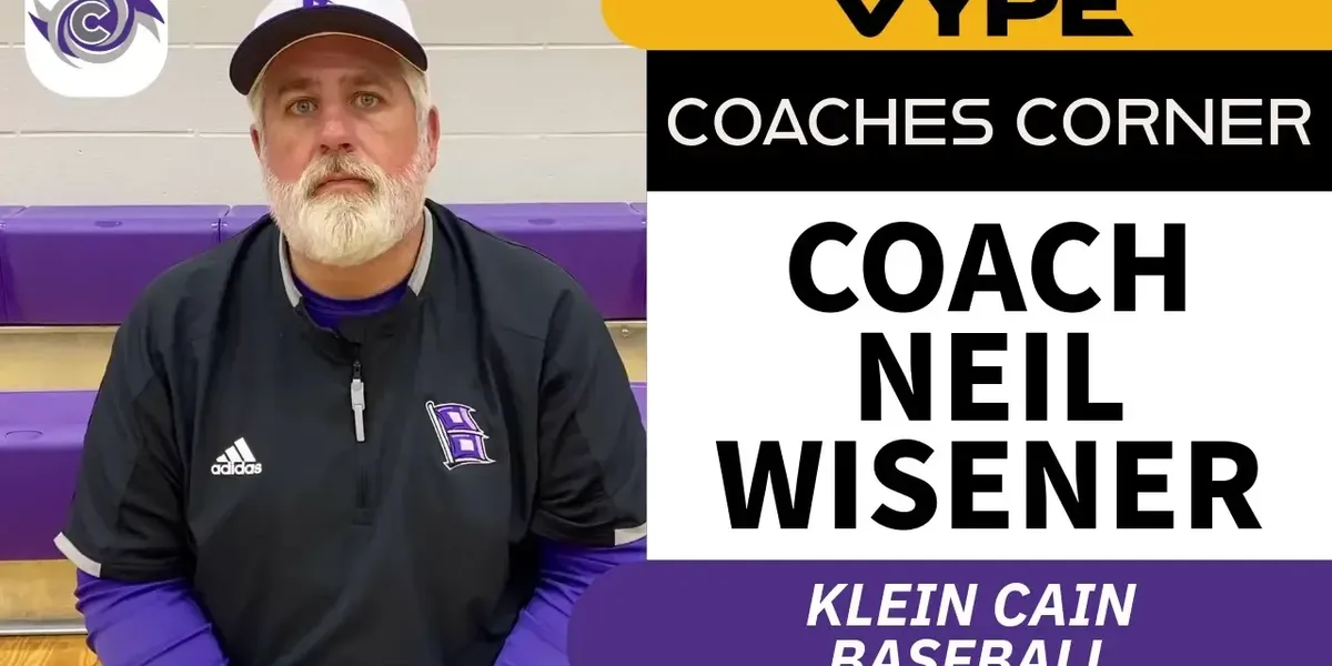 VYPE Coaches Corner: Klein Cain Baseball Coach Neil Wisener - VYPE