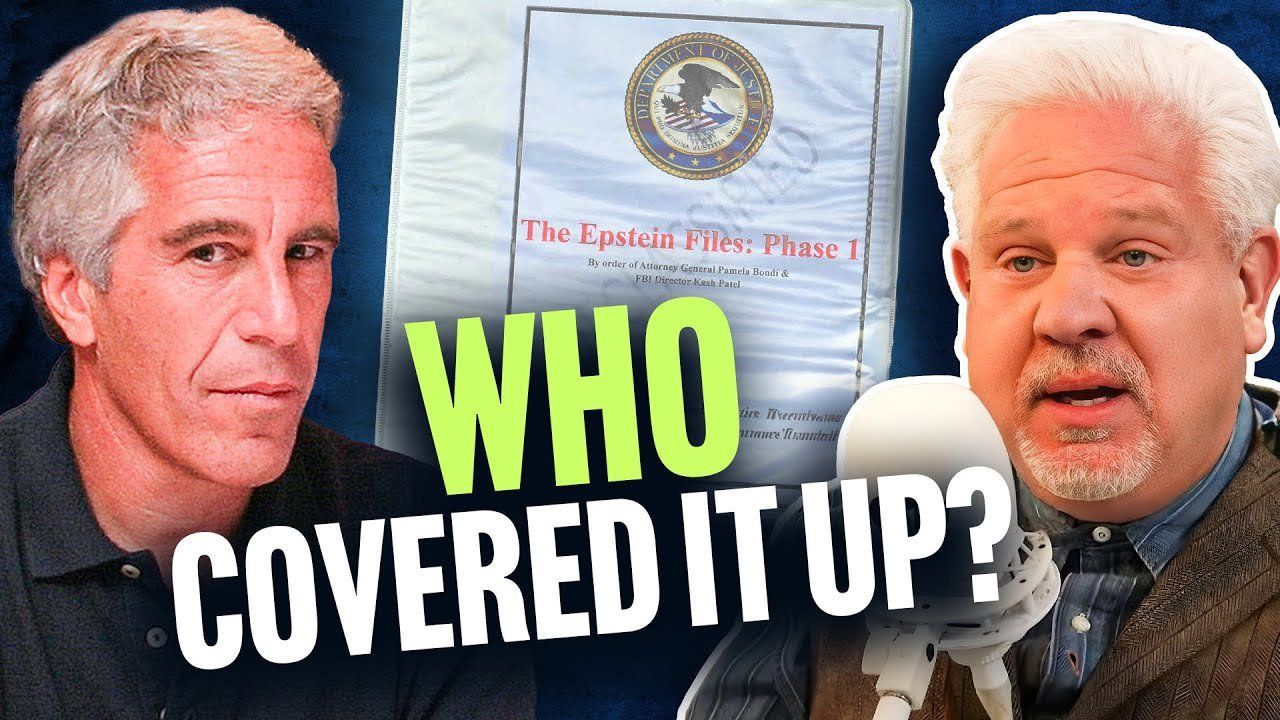 Who Hid the Epstein List for YEARS? We Need FULL Transparency! - Glenn Beck