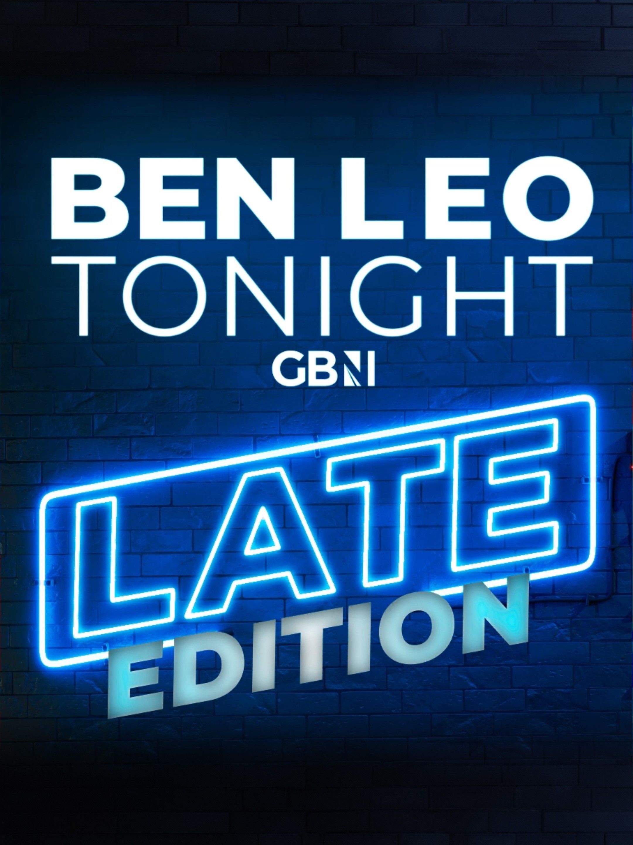 Watch Ben Leo Tonight Late Edition on GB News