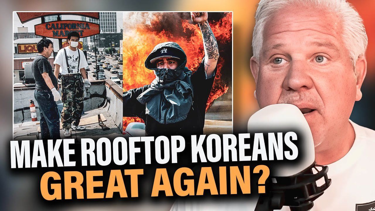 1992 Rooftop Korean SPEAKS OUT amid 2025 LA riots - Glenn Beck