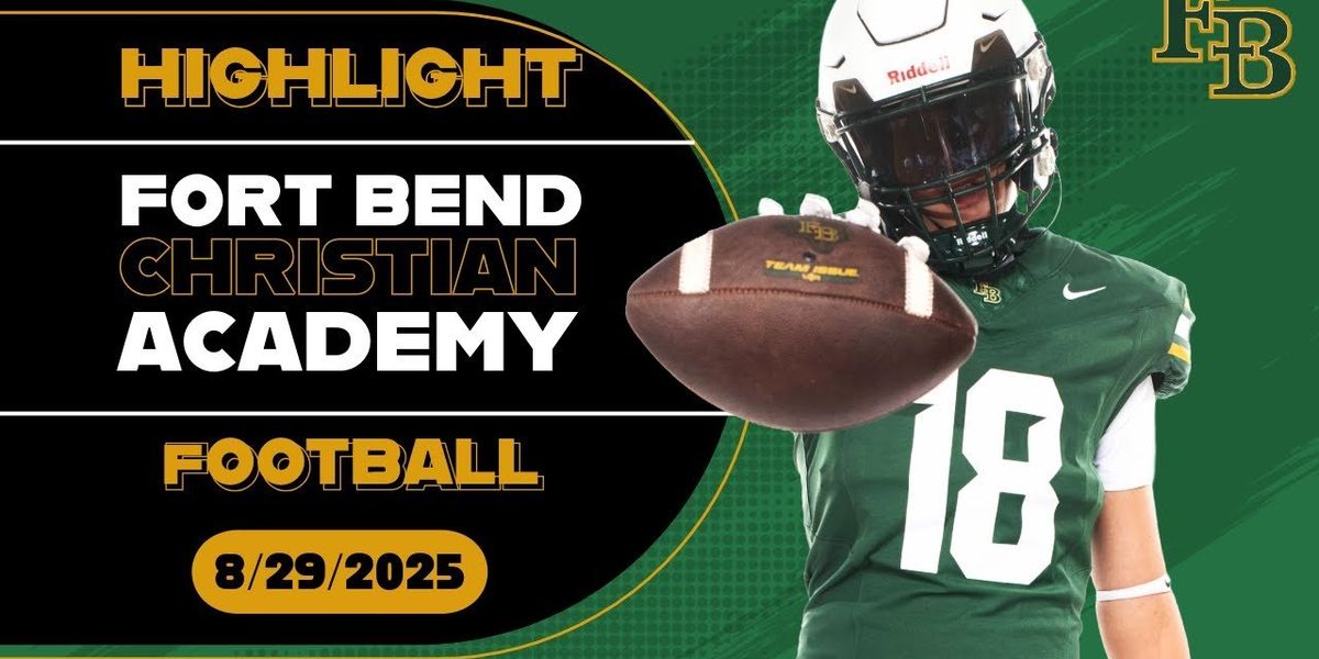 VYPE FOOTBALL HIGHLIGHTS | Fort Bend Christian Academy vs St. Dominic ...