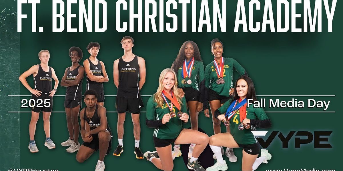 ROLL THE TAPE: Fort Bend Christian Academy Fall 2025 Media Day - VYPE