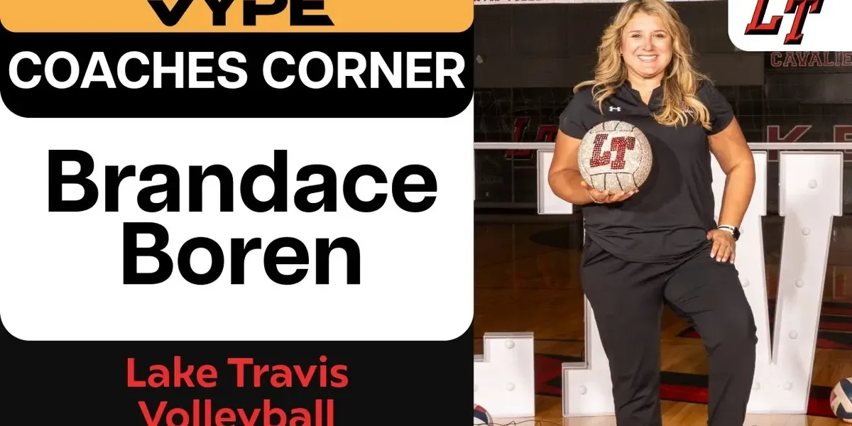 VYPE Coaches Corner | Lake Travis High School Volleyball Coach Bradace ...