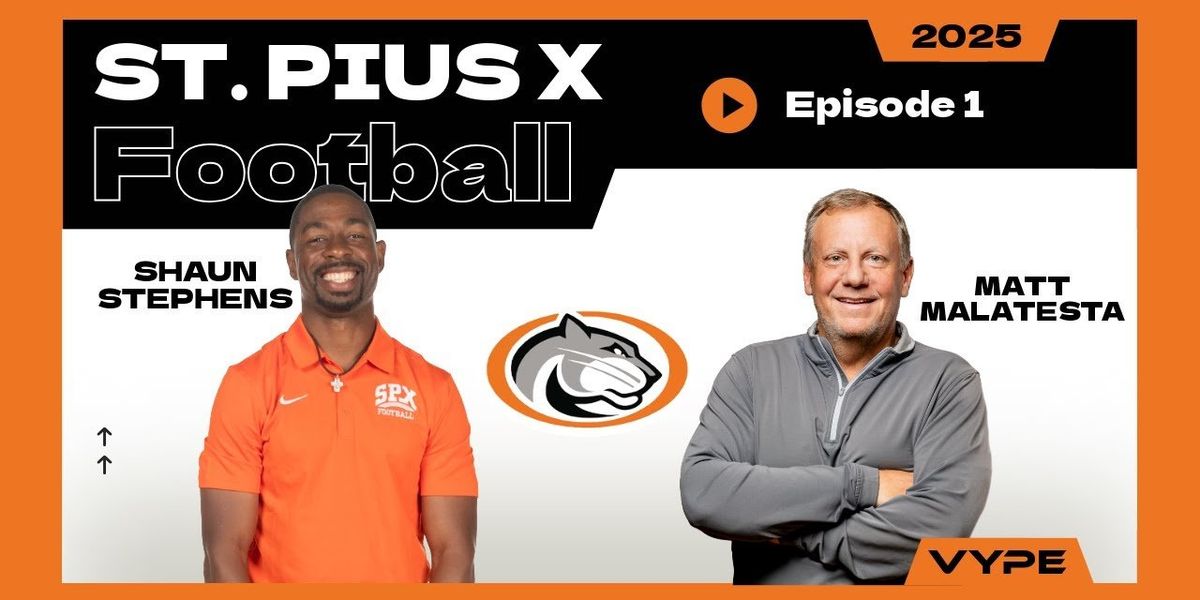 St. Pius X Coaches Show with Shaun Stephens | 2025 Season - Episode 1 ...
